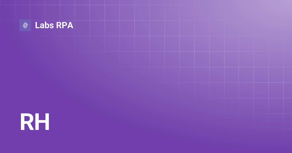 RH | Labs RPA